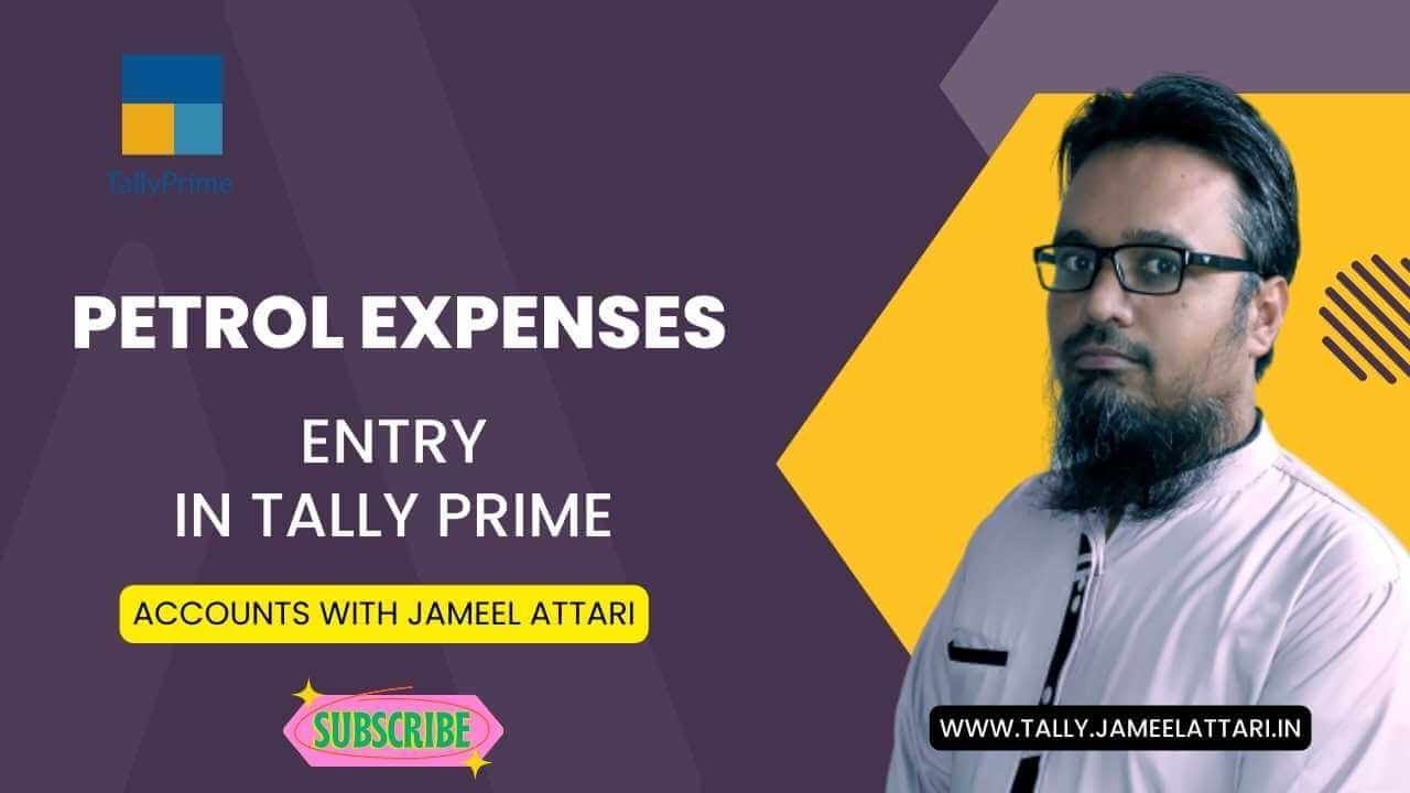 Petrol Expenses Entry In Tally Prime By Jameel Attari Deasol Expenses petrol-expenses-entry-in-tally-prime-by-jameel-attari-deasol-expenses
