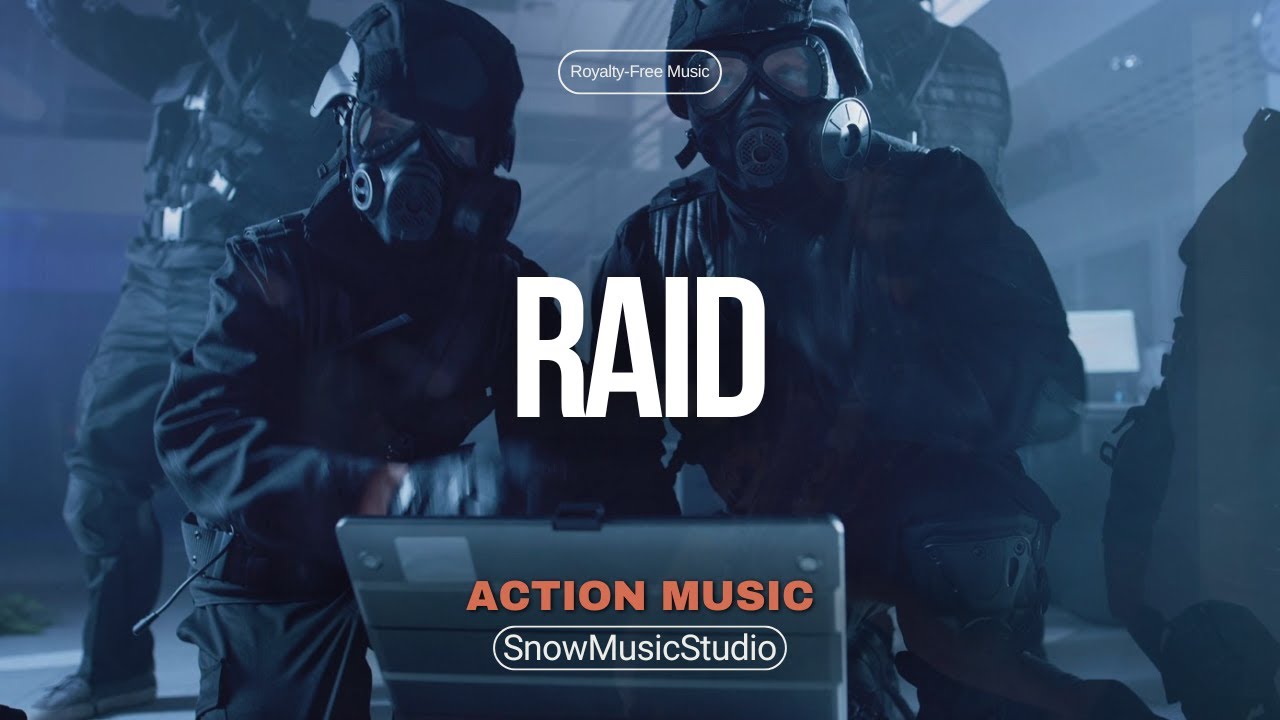 Raid - Tactical Action Music Royalty-Free Music for military and action ...