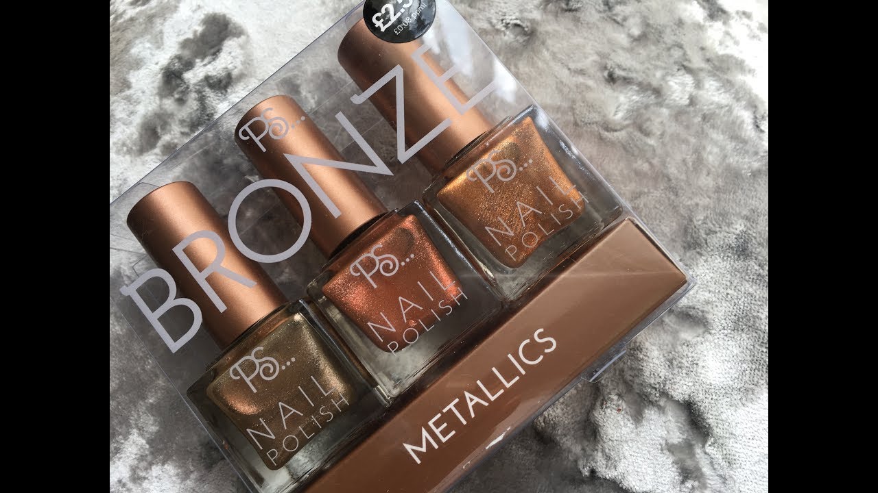 Primark PS Bronze Metallics Nail Polish Collection - YouTube