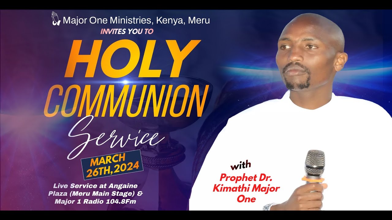 Major One Ministries Meru, Kenya || Date: 26/03/2024 Tuesday Holy ...