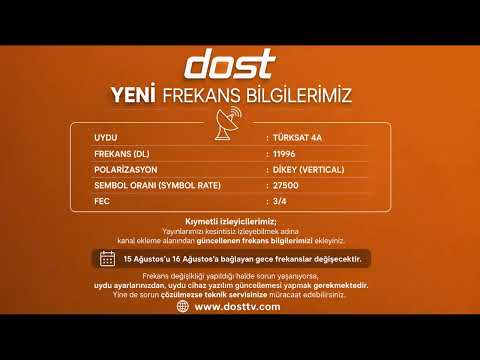 Dost TV Yayın Frekansı Güncellendi! | Yeni Uydu Bilgileri