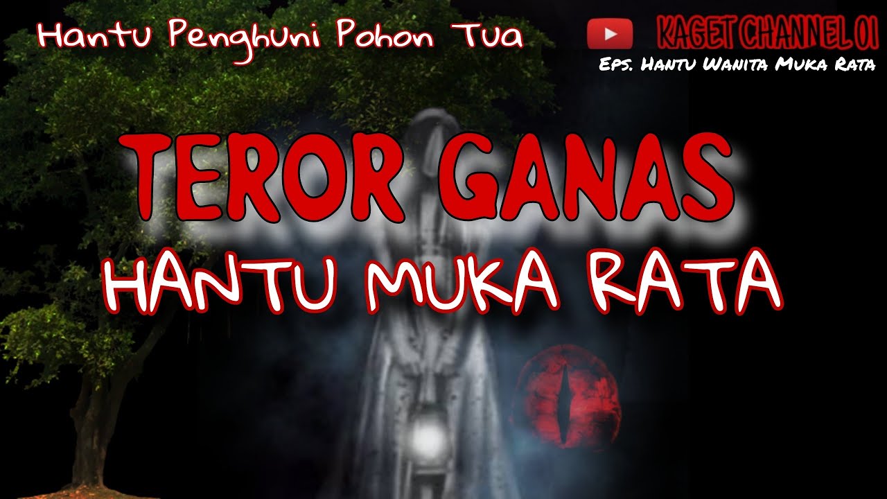 TEROR HANTU WANITA MUKA RATA || AMPUN TANTEEEE - YouTube