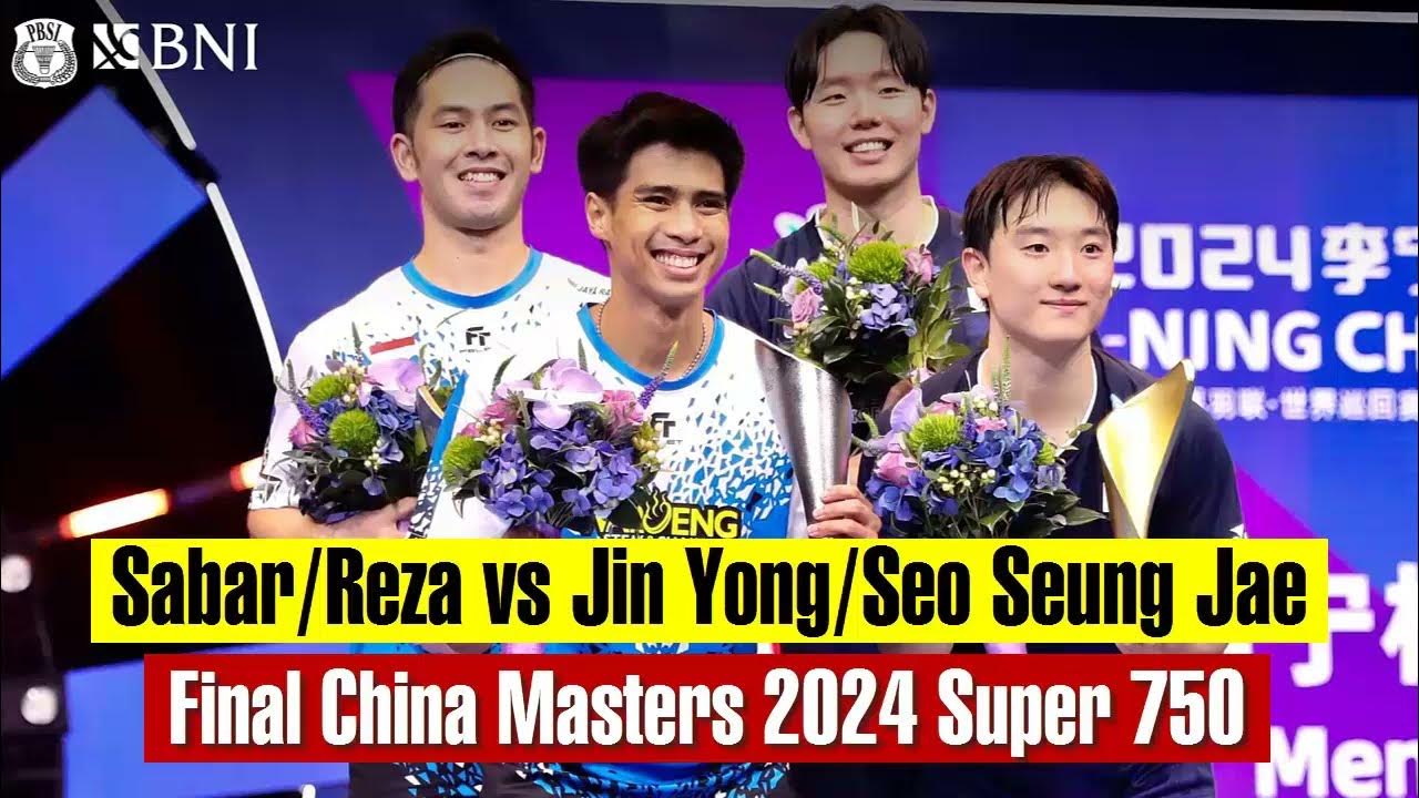 Momen Sabar/Reza Versus Jin Yong/Seo Seung Jae pada Final China Masters 2024 - YouTube