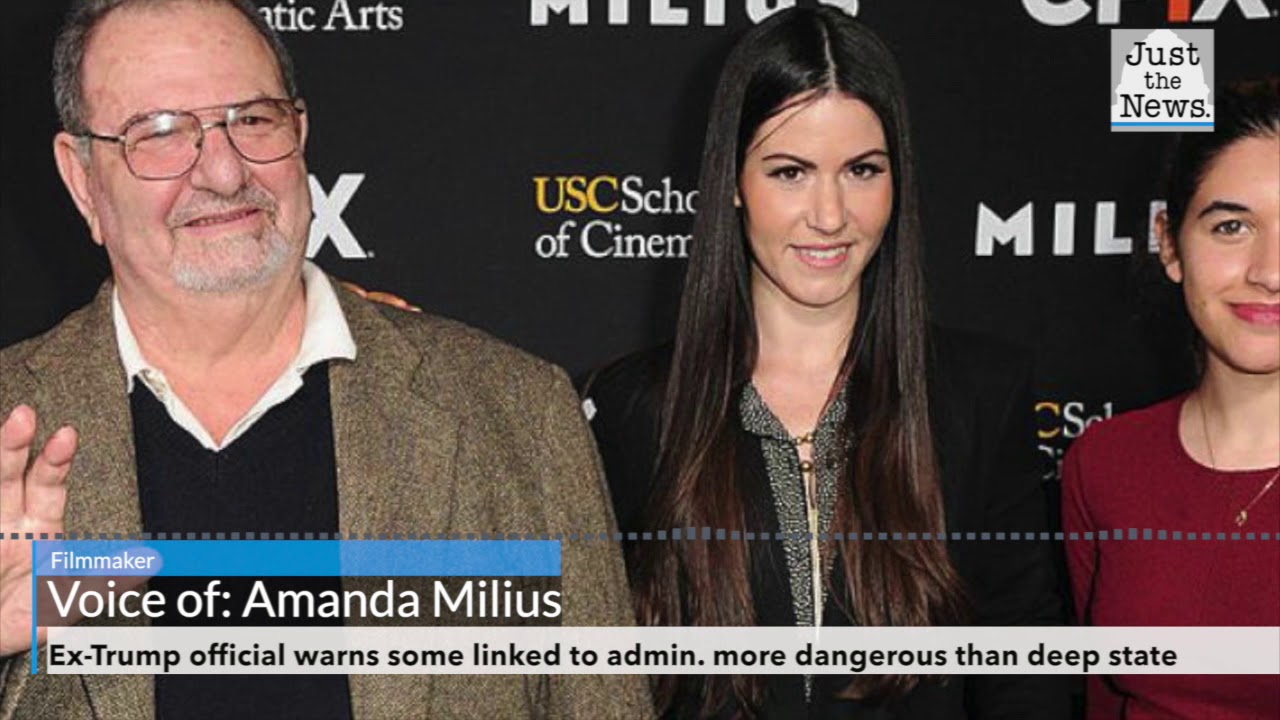 Ex-Trump official Milius warns some linked to admin more dangerous than ...