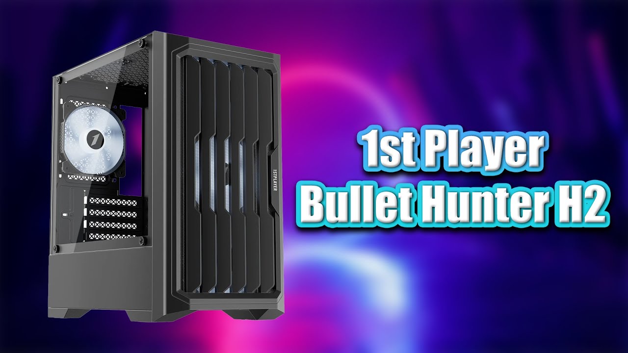 1st Player Bullet Hunter H2 เคสเล็ก ทรงสวย โคตรดุดัน - YouTube