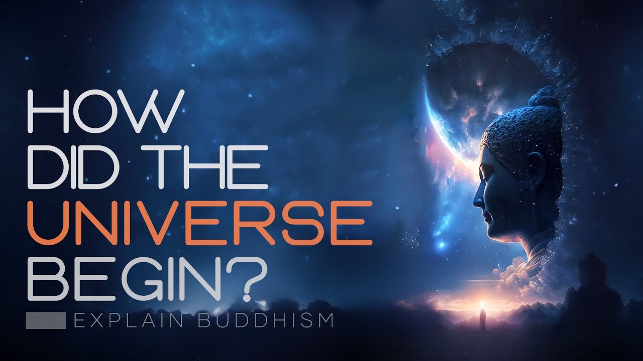 How Did The Universe Begin? Buddhism Explain English - YouTube