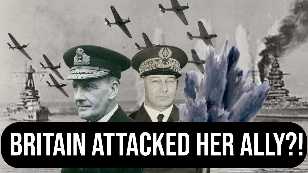 Why Did The British Carry Out Operation Catapult? - Attack on Mers El ...