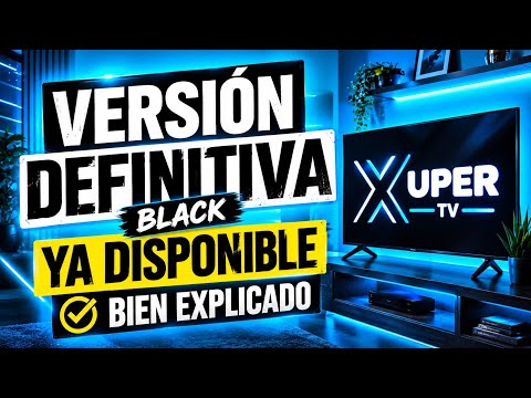 Como descargar xuper TV ( black versiones) actualizadas fácil y rápido 