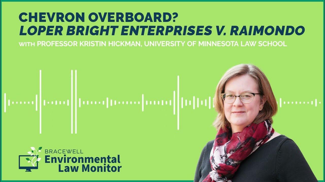 Chevron Overboard? Loper Bright Enterprises v. Raimondo With Prof. Kristin Hickman - YouTube