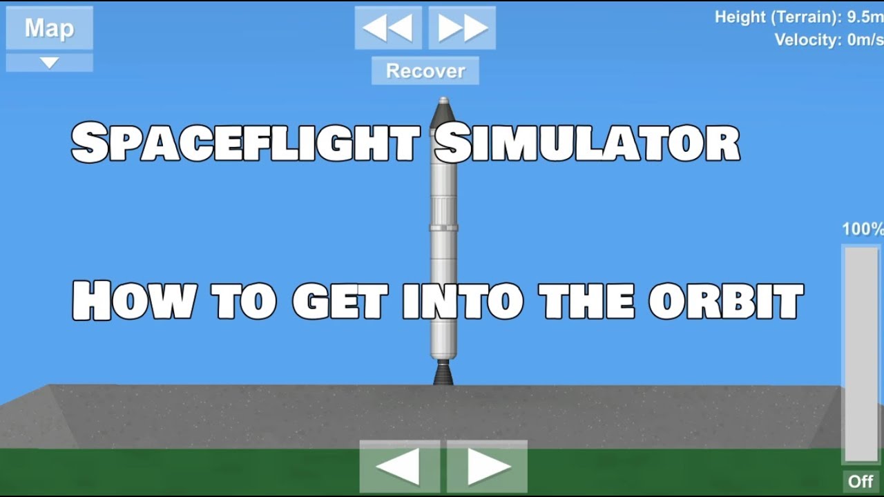 Spaceflight Simulator-How To get into the ORBIT - YouTube