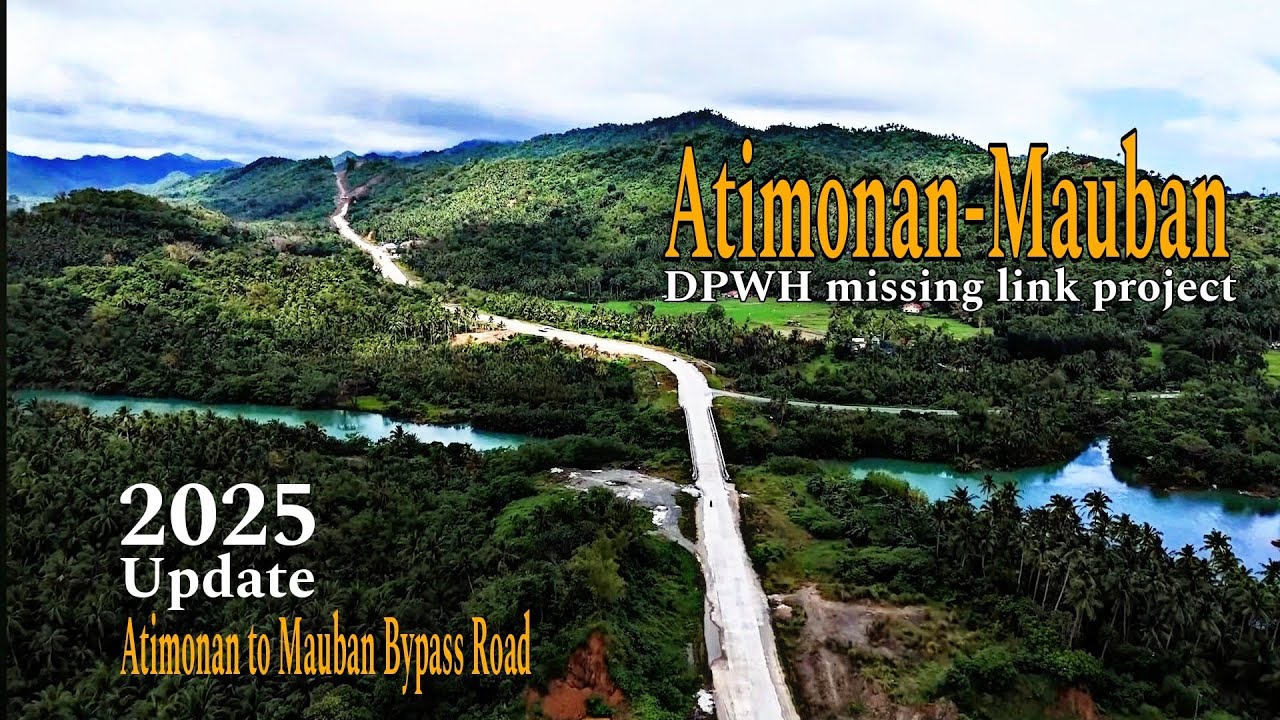 Atimonan to Mauban Missing Link Project Update 2025 || Atimonan to ...