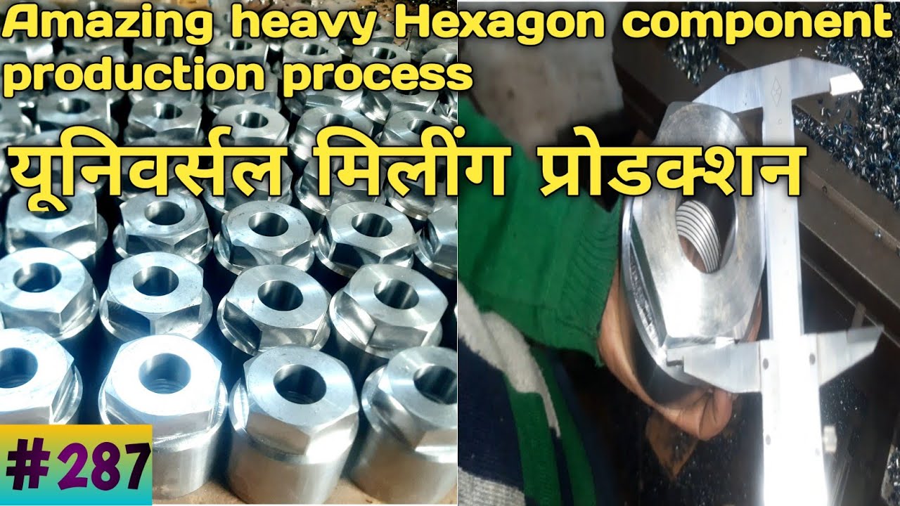 Amazing heavy Hexagon component production process|| Hexagon nut ...