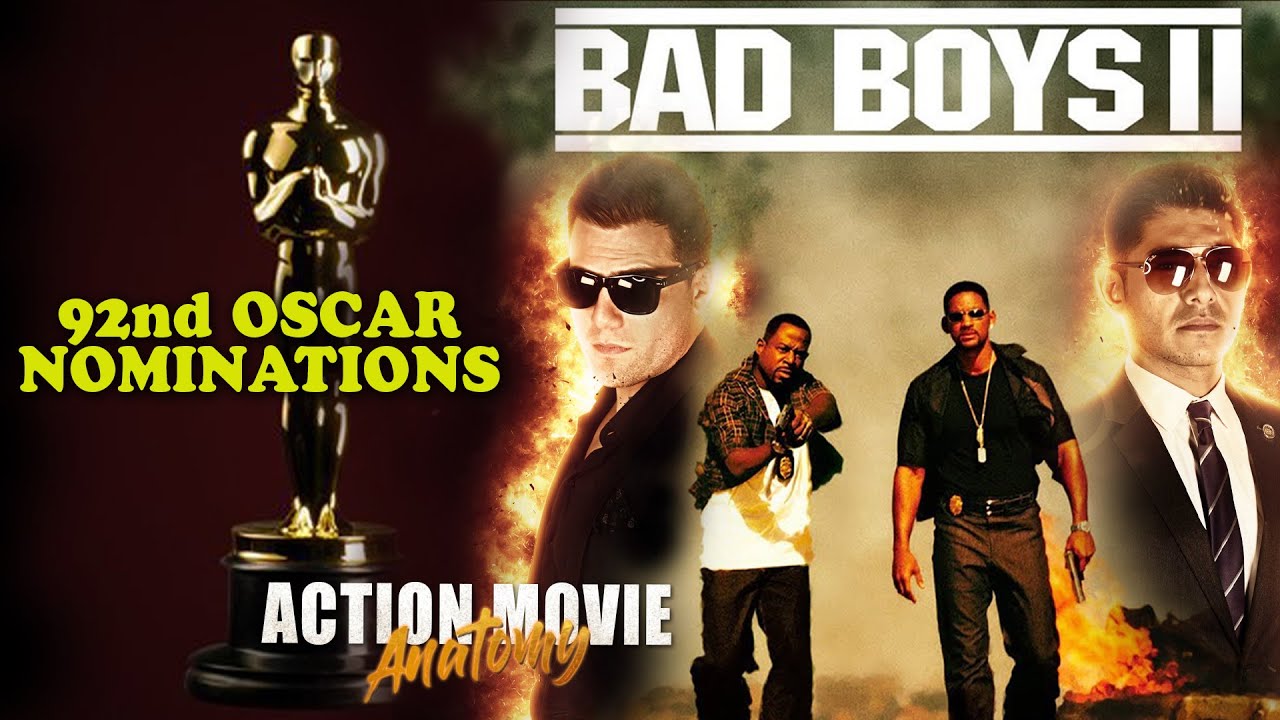 92nd Oscar Noms Discussion BAD BOYS II Action Movie Anatomy YouTube 92nd-oscar-noms-discussion-bad-boys-ii-action-movie-anatomy-youtube