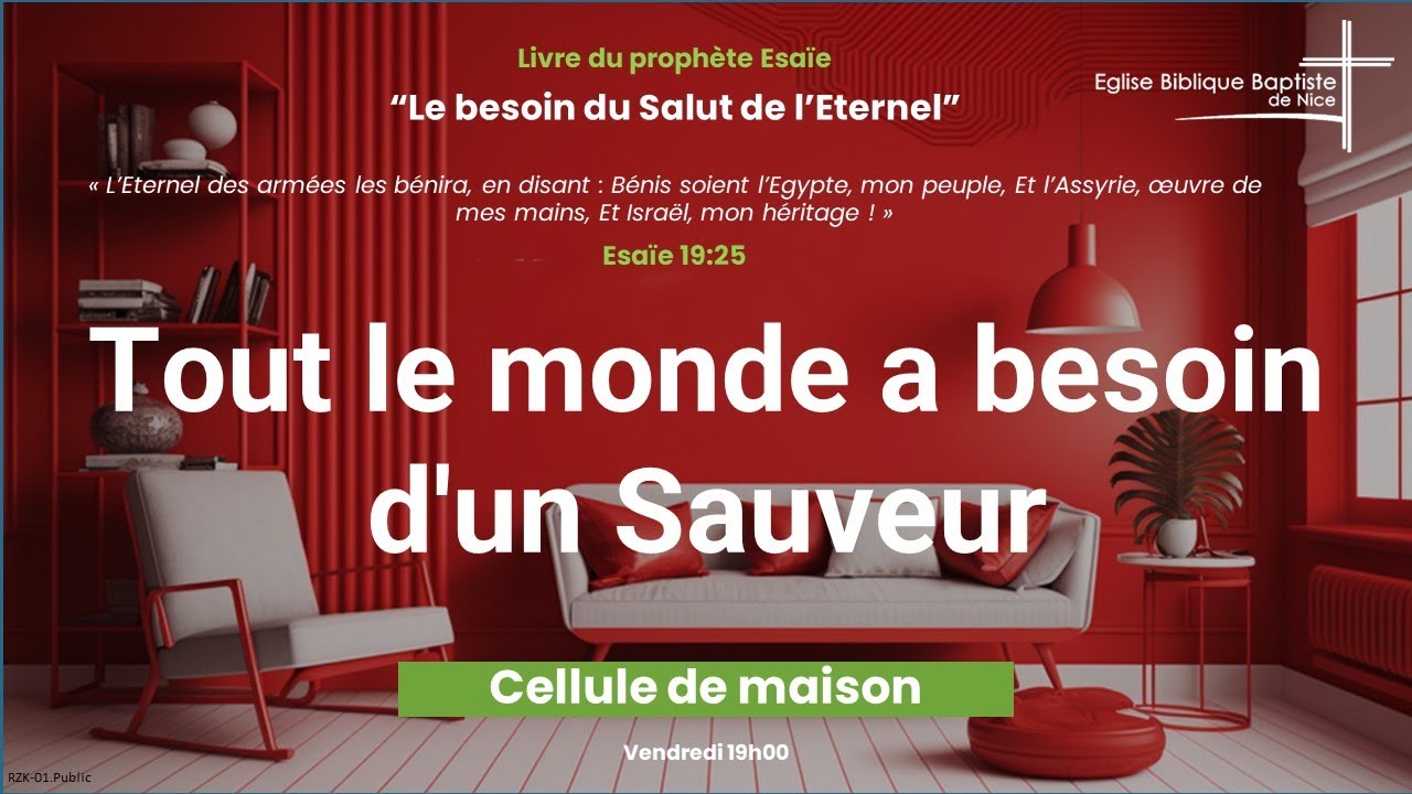 EBBN : Cellule de maison - Esaïe 19:12-25 - Tout le monde a besoin d'un ...