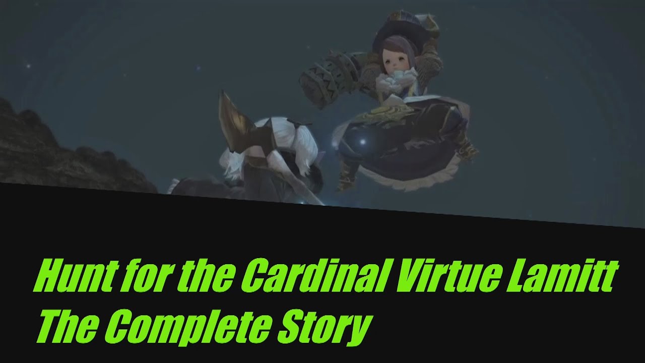 Final Fantasy 14 Lore: The Hunt for the Cardinal Virtues: Lamitt The ...