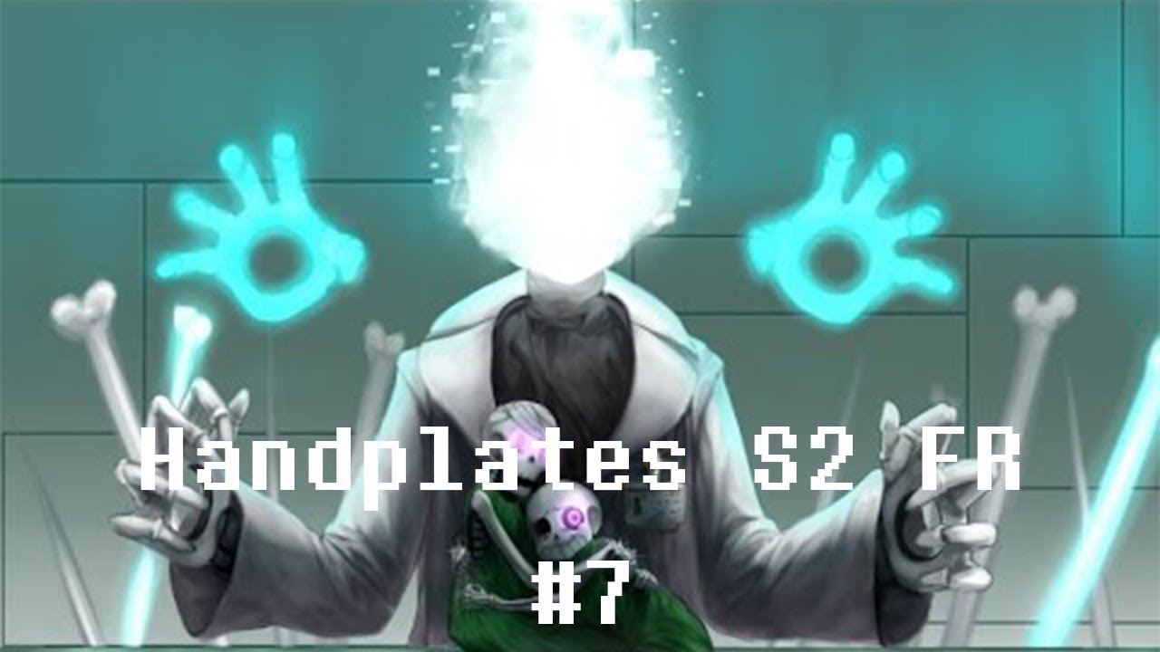 |TRADUCTION FR] Handplates S2#7 par Starbot Dubs - YouTube