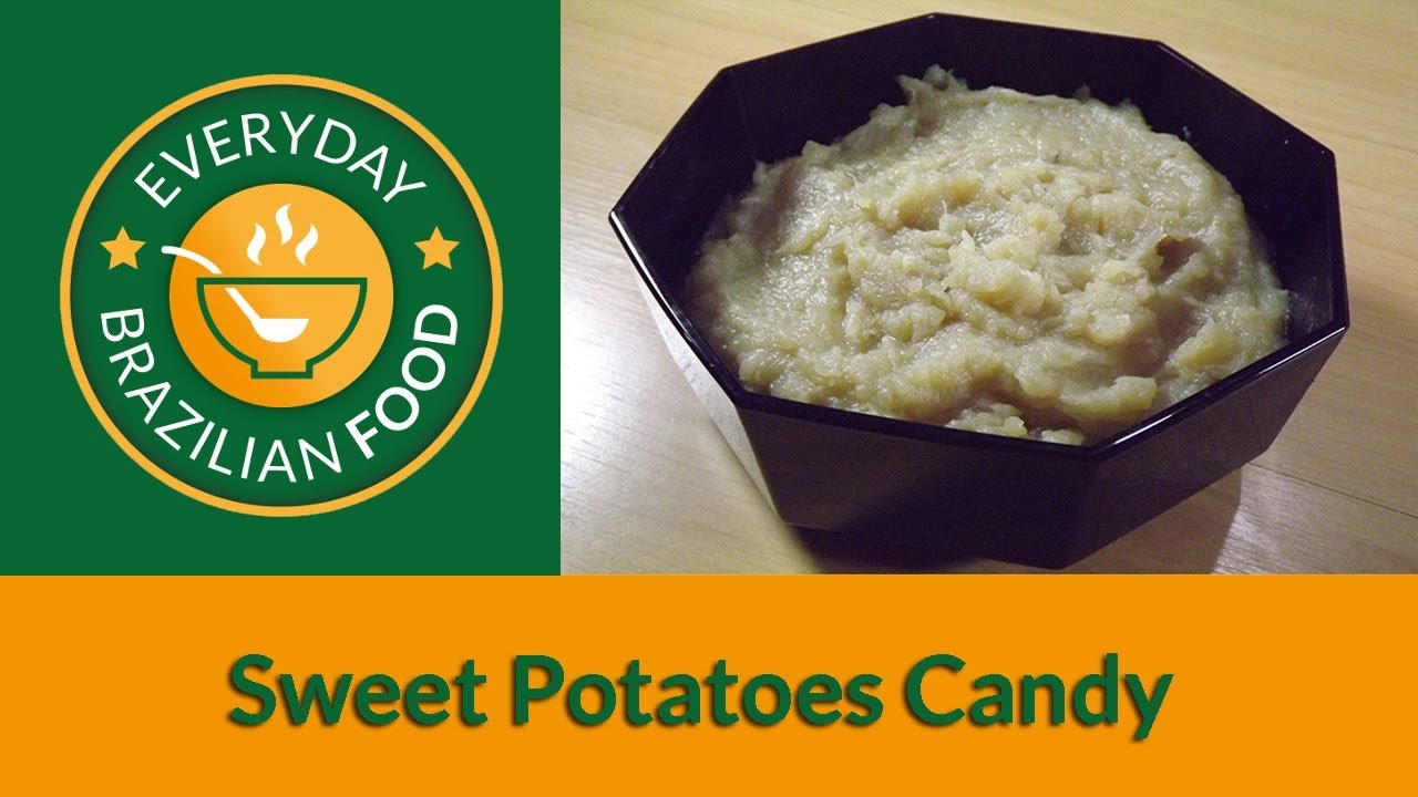Sweet Potatoes Candy - Everyday Brazilian Food - Recipe 0013 - YouTube