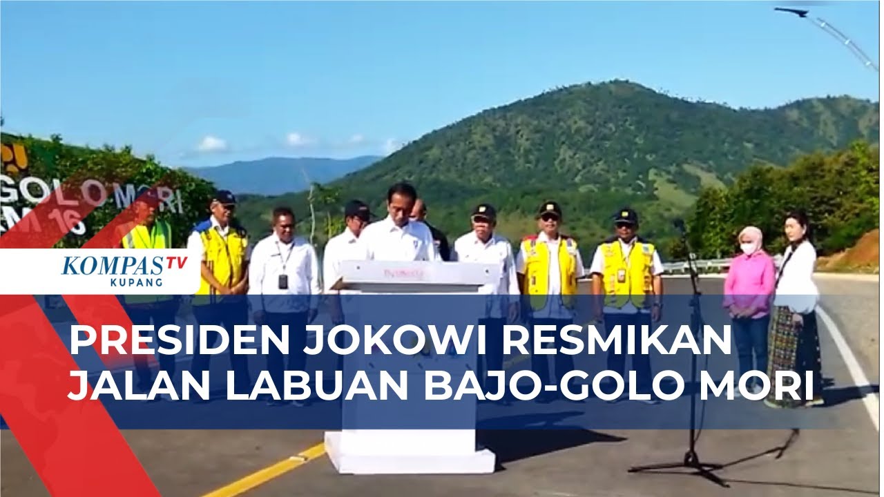 Presiden Jokowi Resmikan Jalan Labuan Bajo-Golo Mori, Kawasan Venue KTT ...