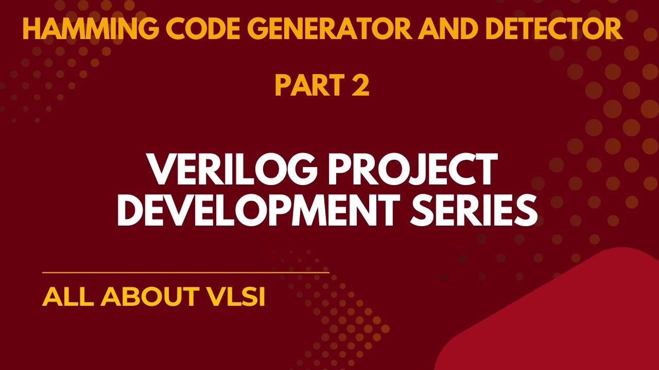 Hamming Code Encoder And Decoder In Verilog Code Development 0542