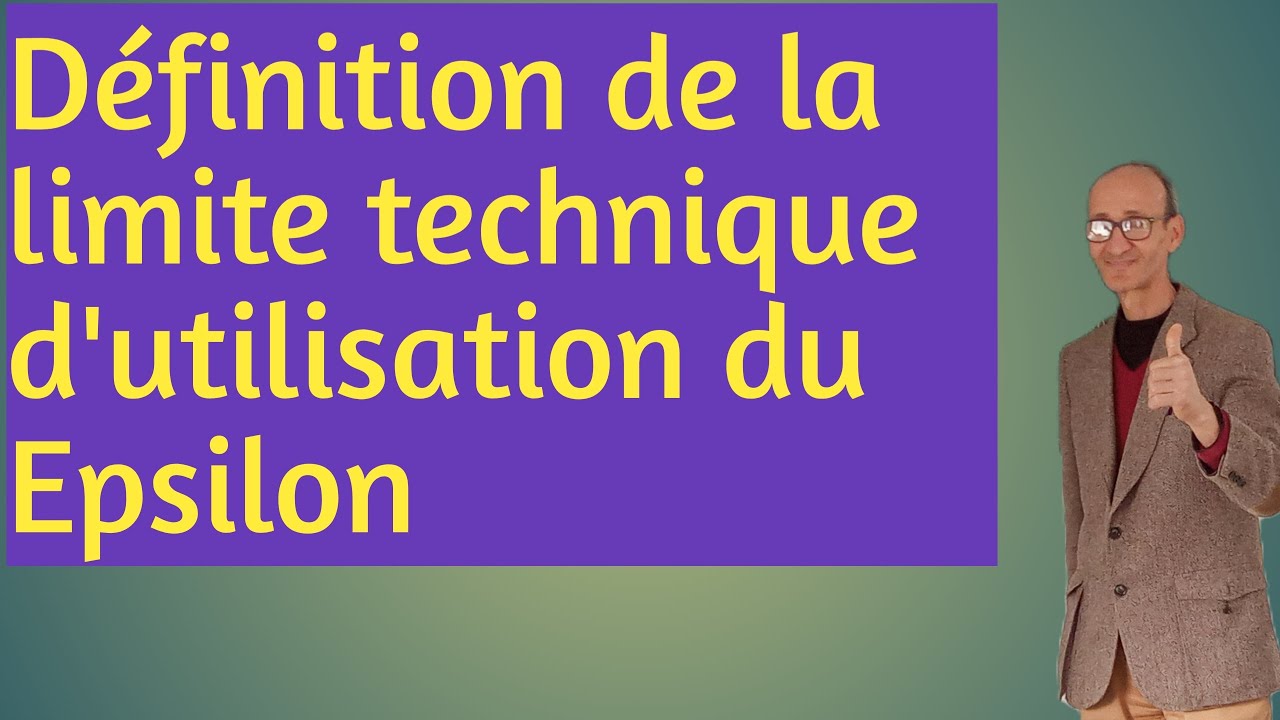 Définition de la limite/limite et continuité/astuces comment choisir ...