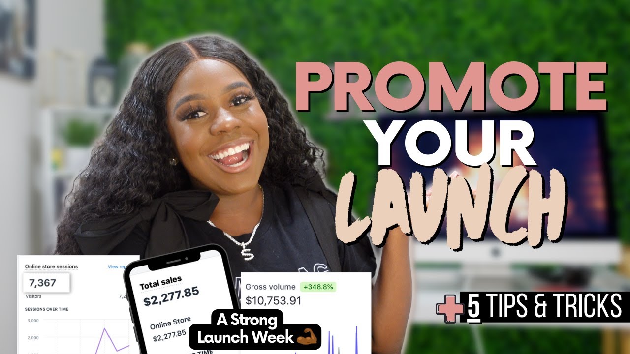 HOW TO PROMOTE YOUR LAUNCH | TIPS & TRICKS FOR LAUNCHING YOUR ONLINE ...