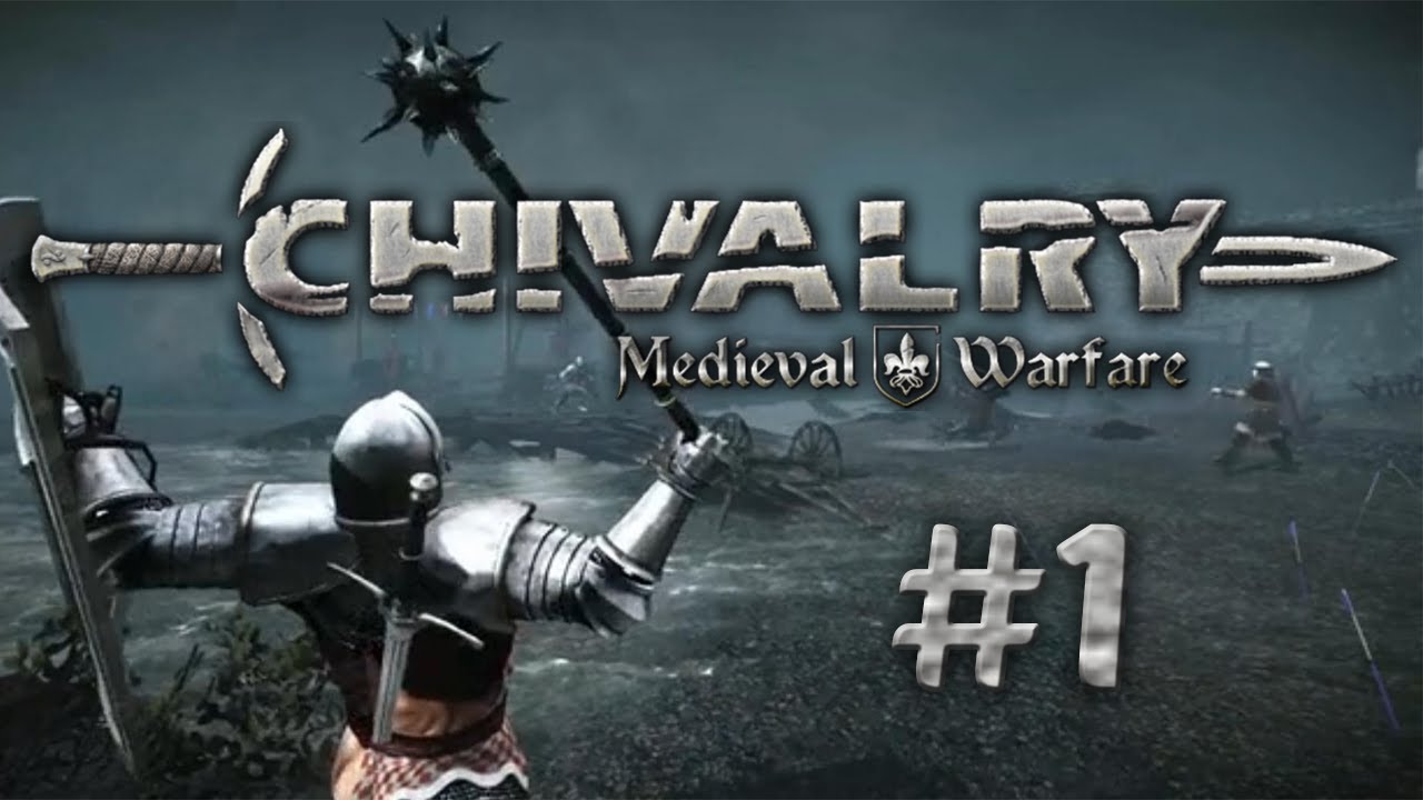 Chivalry: Medieval Warfare - WHAT A JOKE (Part 1) - YouTube