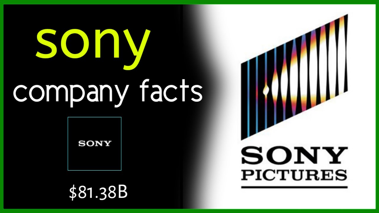sony company | 3 facts || most company sony facts || full benefit US$81 ...