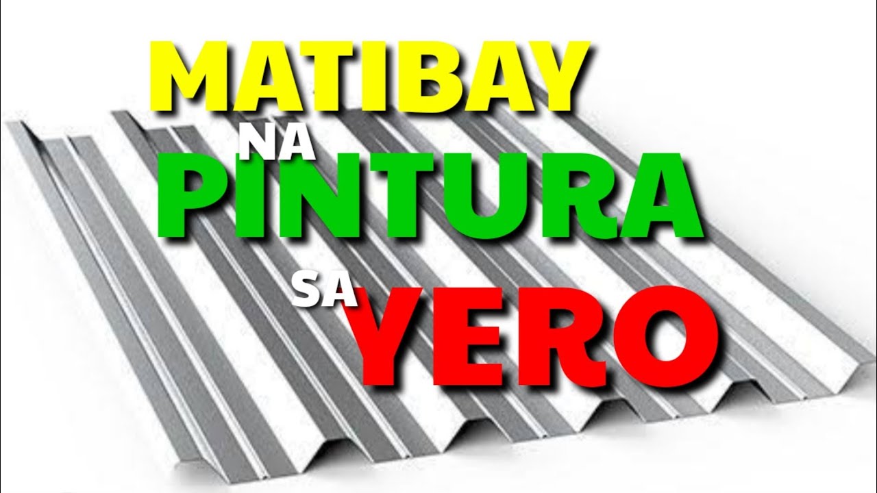 PAGPIPINTA NG GALBANISADONG YERO I GALVANIZED SHEET I DA HUSTLER'S TV ...