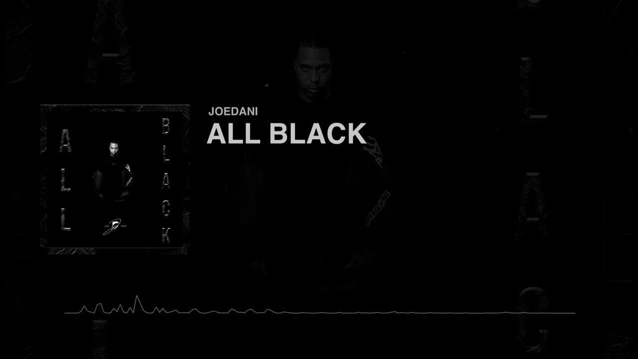 All Black (Audio Cover) #Allblack #JoeDani #Bless - YouTube