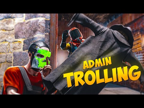 RUST ADMIN TROLLING #3