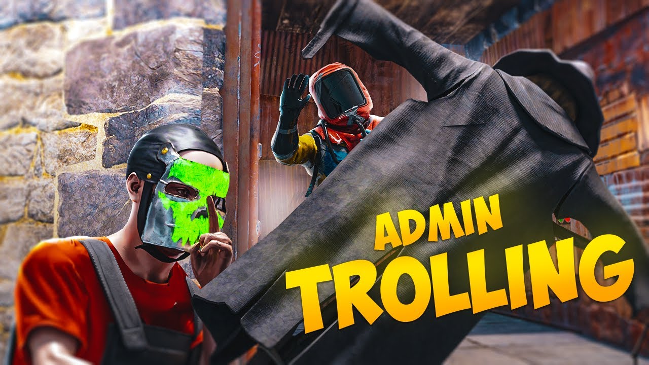 RUST ADMIN TROLLING #3 - YouTube