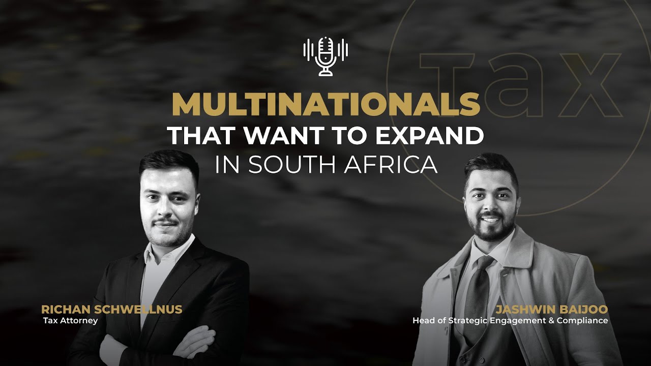 Multinationals that Want to Expand in South Africa Podcast | Jashwin ...