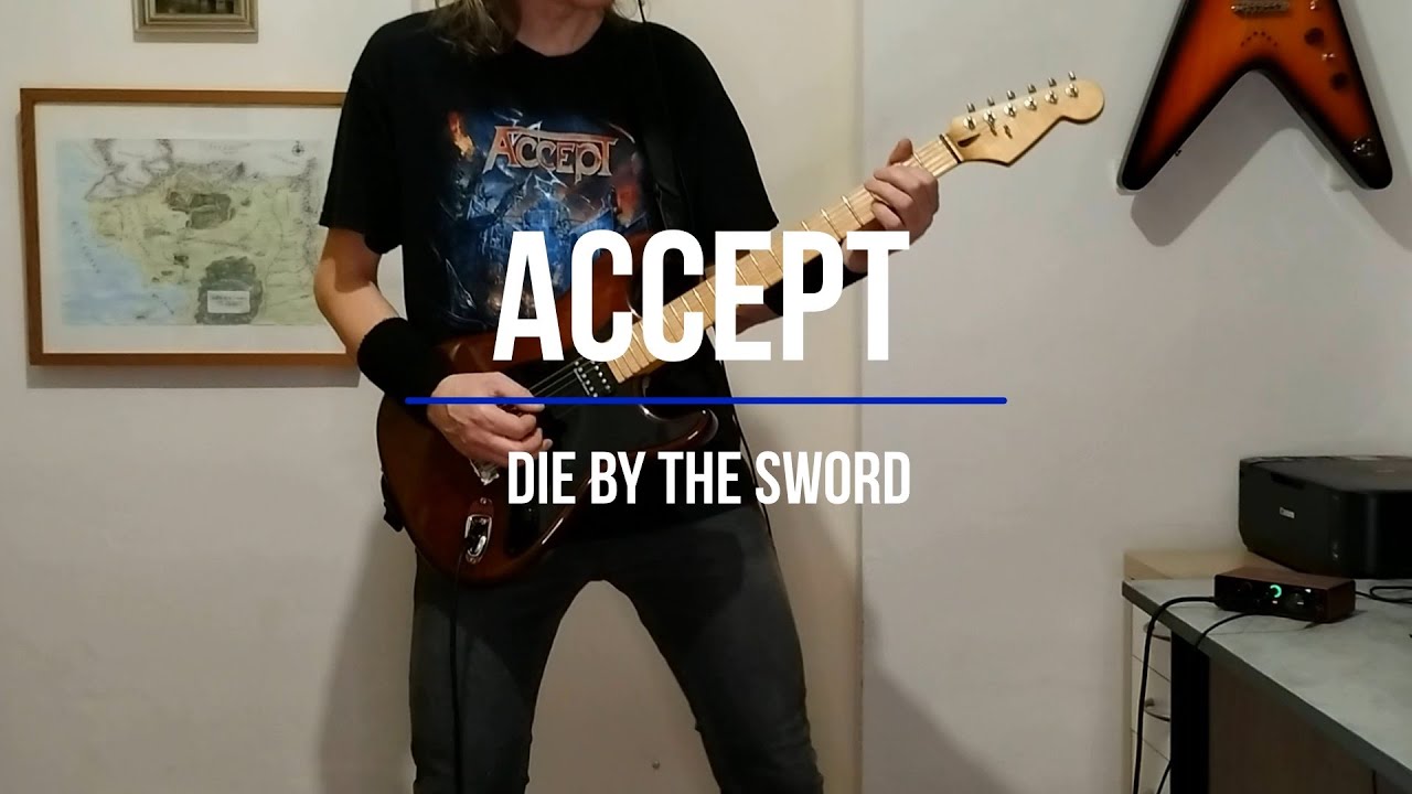 Accept - Die By The Sword (Rhythm Guitar Cover) - YouTube