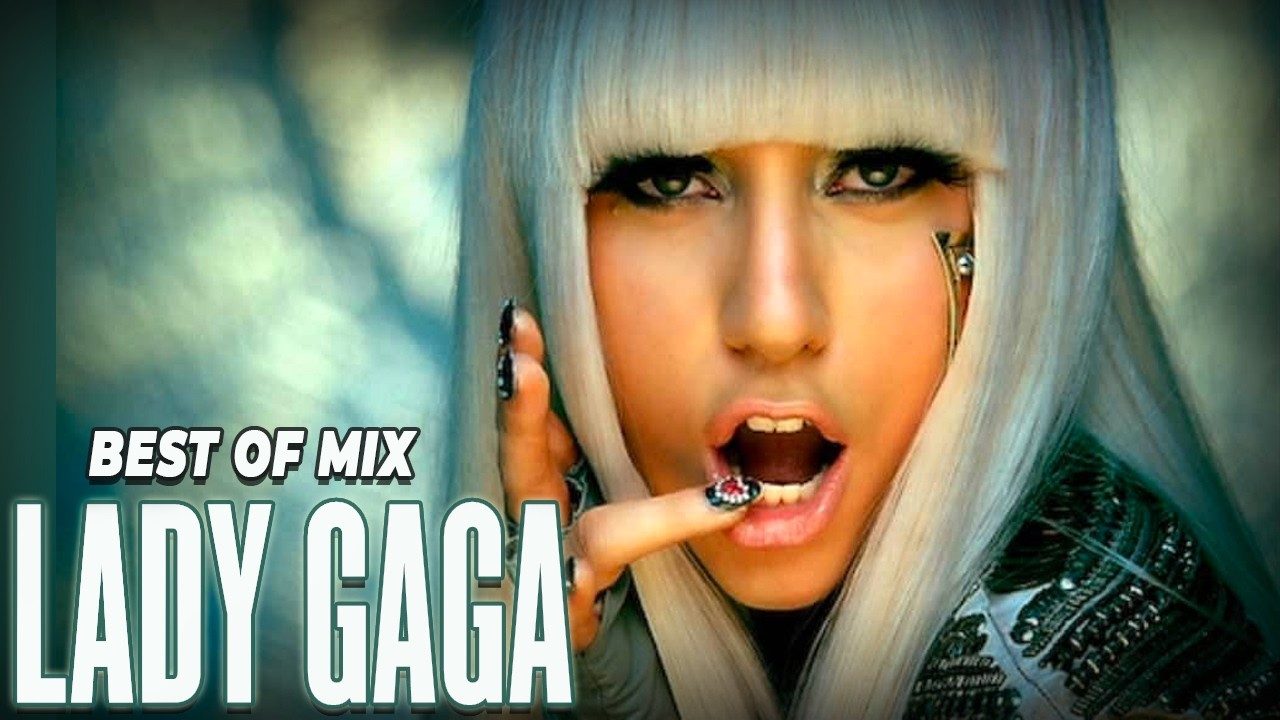 LADY GAGA - BEST OF MIX #1 - Mix of Popular Songs by DJ R'AN - YouTube