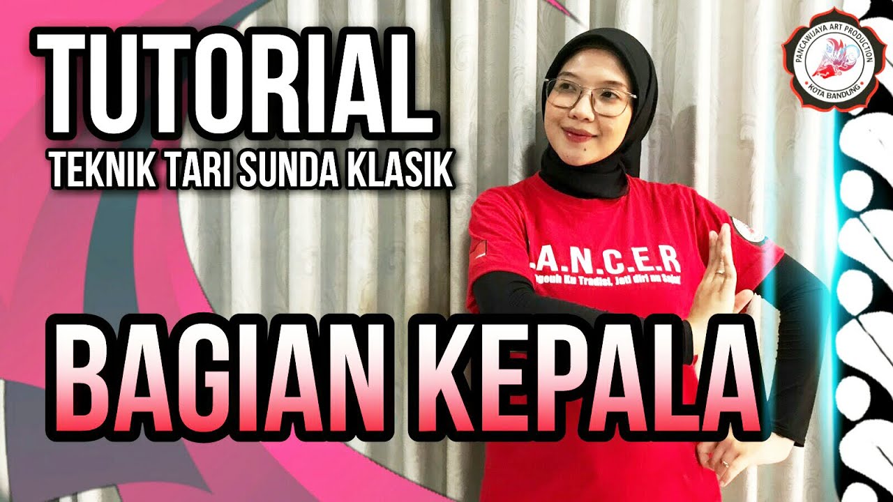 TUTORIAL | Teknik Tari Sunda Klasik | Bagian Kepala - YouTube