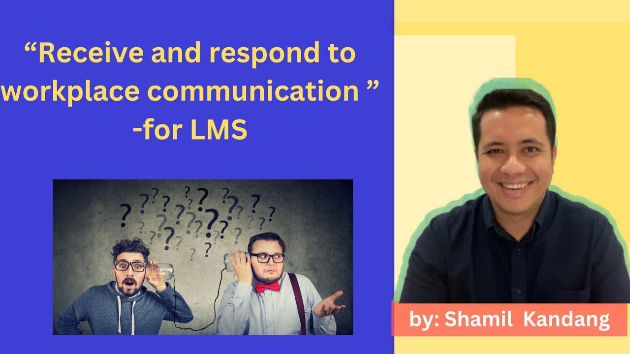 Receive and respond to workplace communication for LMS - YouTube