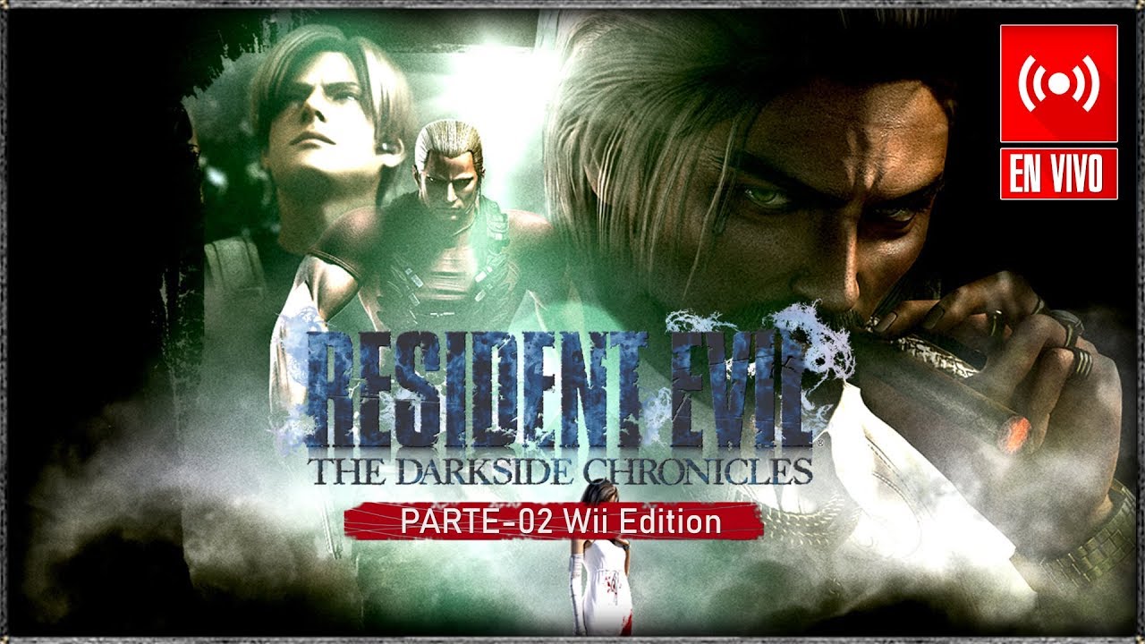 Resident Evil The Darkside Chronicles // DIRECTO NO.02 // 1080p 60fps ...