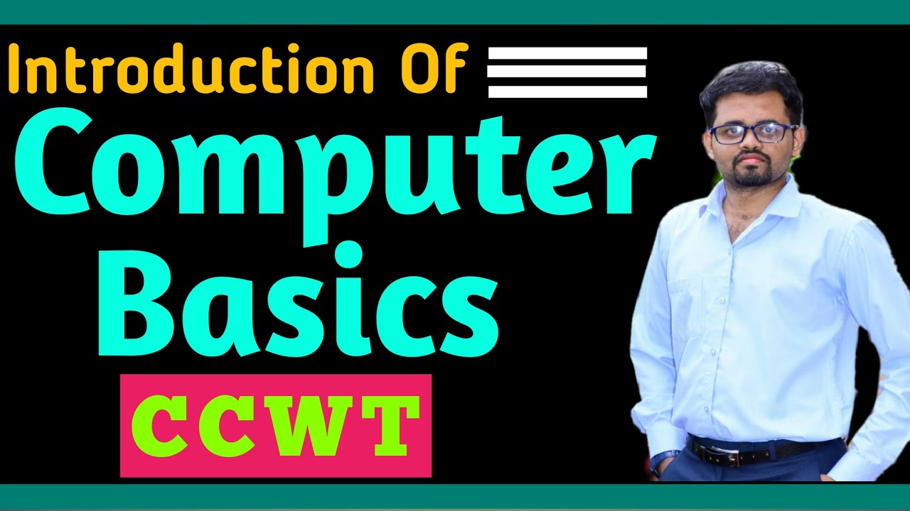 {कंप्यूटर बेसिस} Computer Basics | Introduction | CCWT | Computer Web Technology | STUDY CENTRAL ...