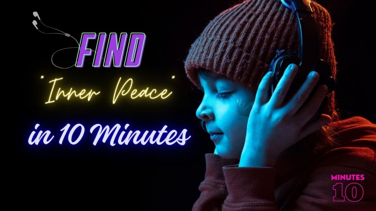 "10-Minute Deep Relaxation: Finding Your Inner Oasis of Peace" - YouTube