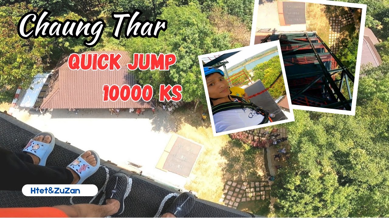 Zip Line စီးပြီး တော့ Quick Jump ပေ ၇၀ က နေ အမြန်ခုန်မယ် 🤩 In myanmar ...