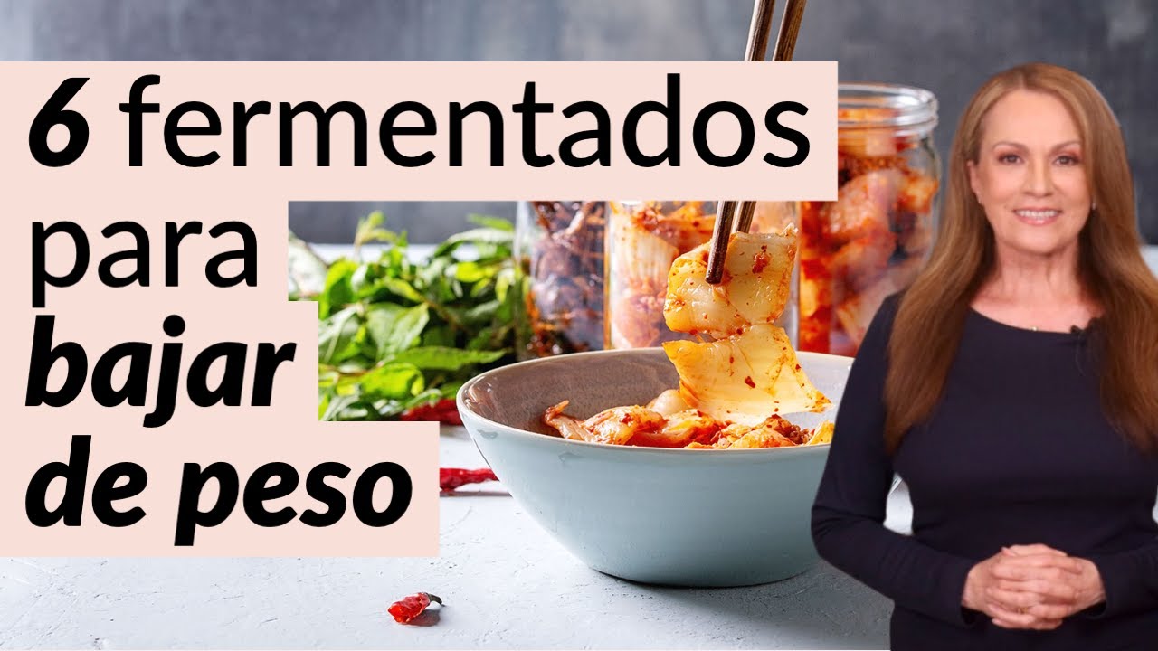 6 Alimentos Fermentados Probioticos que te Ayudan Perder Peso y sus ...
