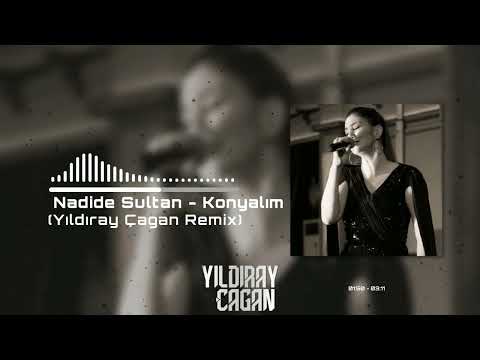 Nadide Sultan - Konyalım (Yıldıray ÇağanRemix)