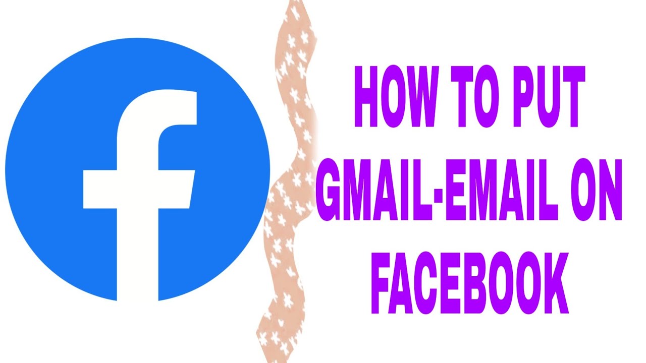 HOW TO PUT GMAIL/EMAIL ON FACEBOOK | Tutorial 2020 - YouTube