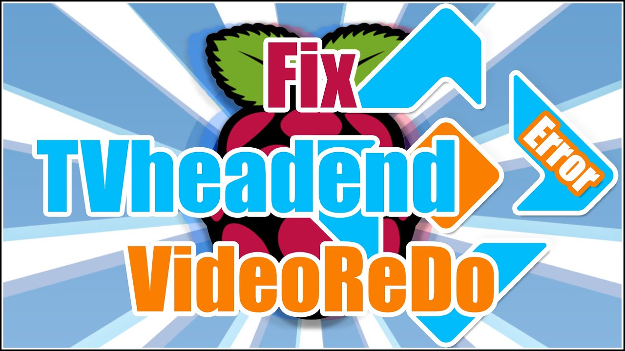 Fix TVheadend Recordings Videoredo Error - YouTube