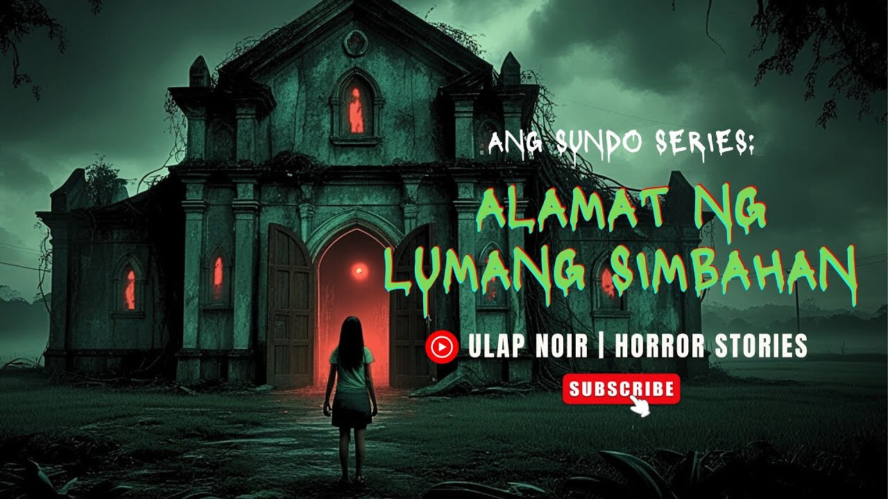 ANG SUNDO: ANG LUMANG SIMBAHAN NG SAN LORENZO | TAGALOG HORROR STORY ...
