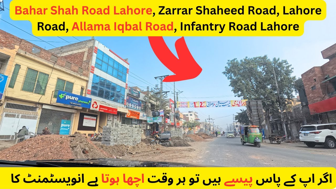 Bahar Shah Road Lahore, Zarrar Shaheed Road, Lahore Road, Allama Iqbal ...