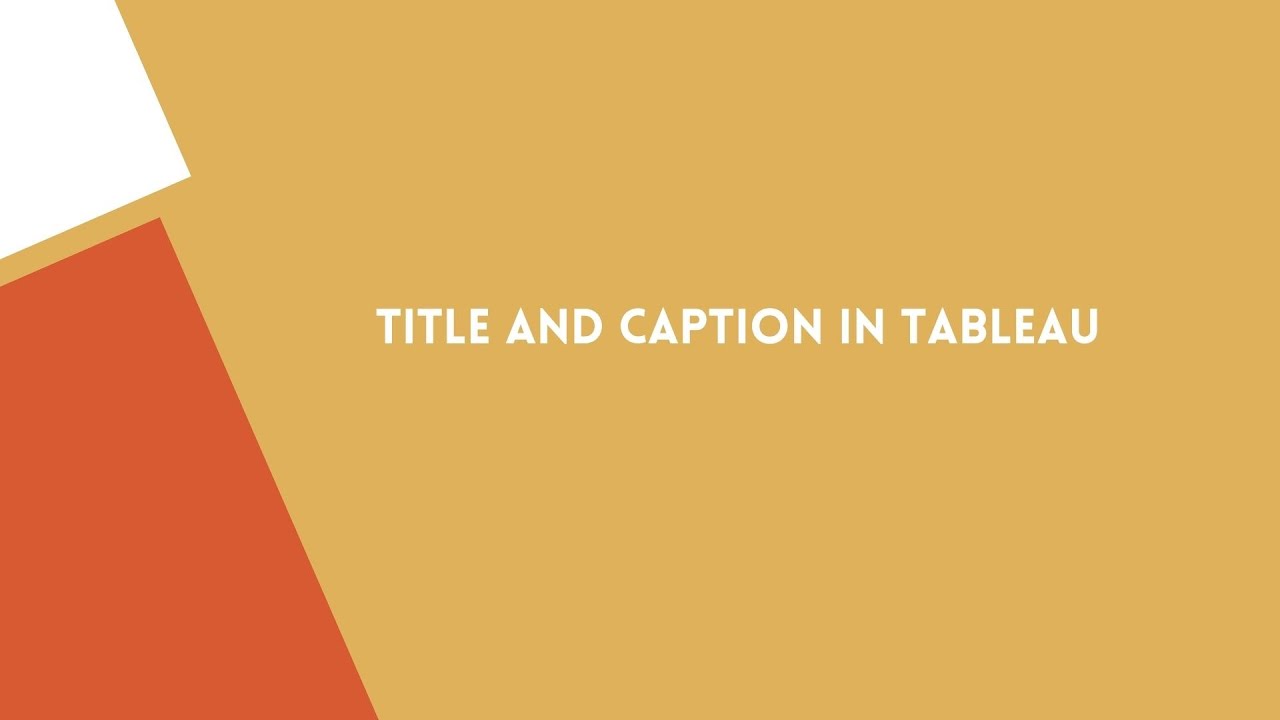 TITLE AND CAPTION IN TABLEAU YouTube TITLE AND CAPTION IN TABLEAU YouTube