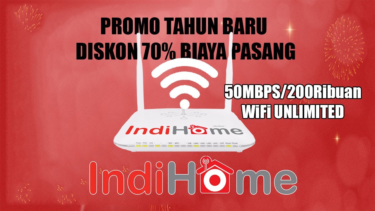 Promo Indihome Akhir Tahun, Paket indihome 50mbps 200ribuan, diskon ...