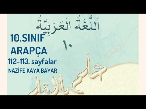 İHL  Arapça 10.Sınıf 112-113. Sayfalar