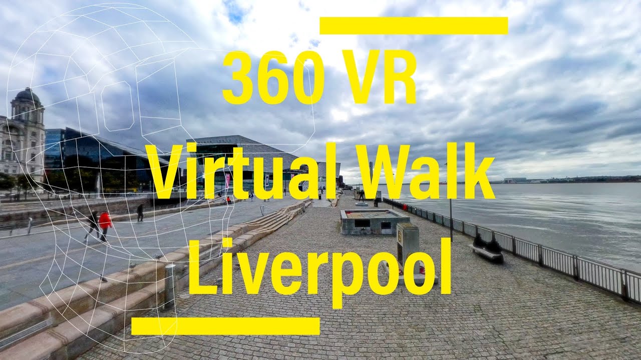360° VR - Liverpool - Virtual Tour - Waterfront - YouTube